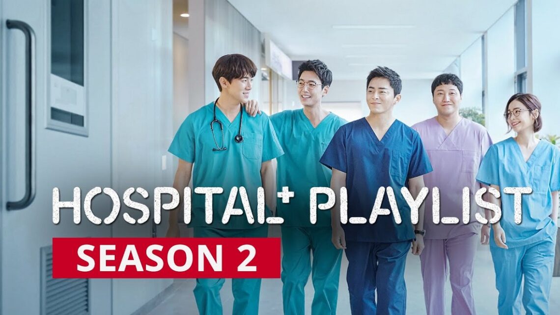 Hospital Playlist Season 2: Release Date, Cast & Plot | Nilsen Report