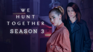 We Hunt Together Season 3: Release date, Storyline, and more | Nilsen ...