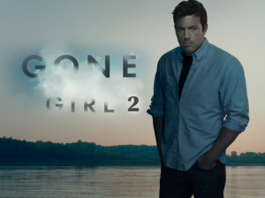 Gone Girl 2: Release date, Cast, and updates | Nilsen Report