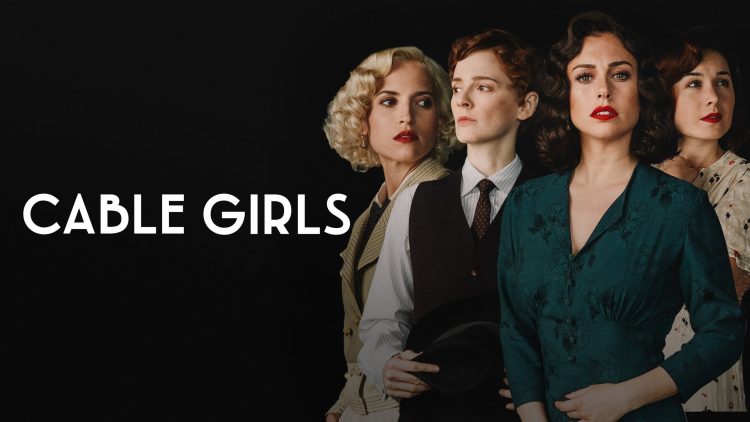 Cable Girls Season 7: Will Netflix renew it or not? | Nilsen Report